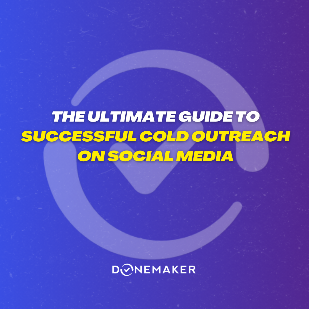 The Ultimate Guide to Successful Cold Outreach on Social Media