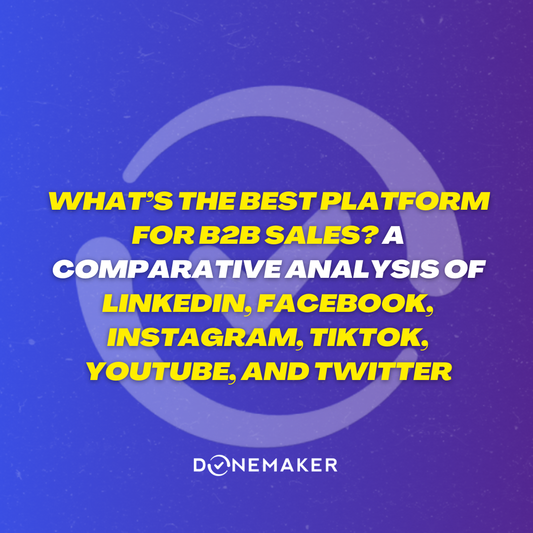 What's the Best Platform for B2B Sales? A Comparative Analysis of ...