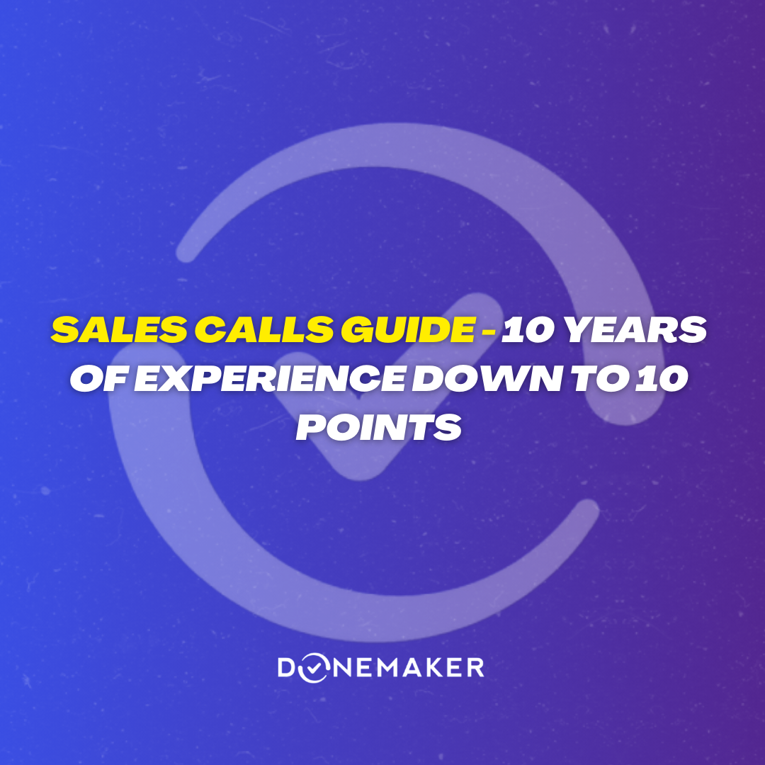 Sales Calls Guide - 10 Years of Experience Down to 10